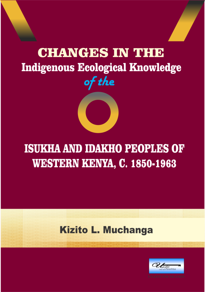 Changes in Indigenous Ecological Knowledge of the Isukha and the Idakho ...
